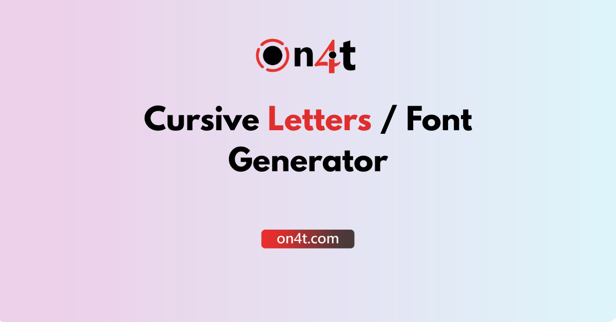 Cursive Letters - Cursive Text Generator for Copy and Paste
